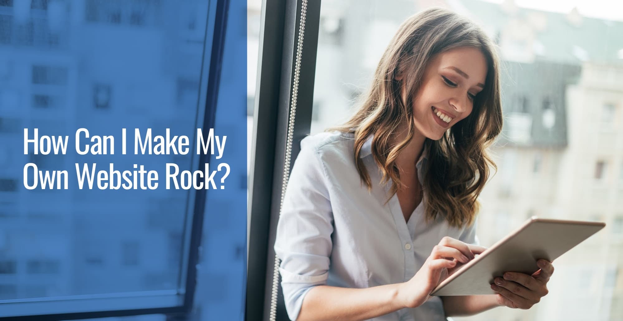 How to Make My Own Website? Start with These 6 Powerful Tips